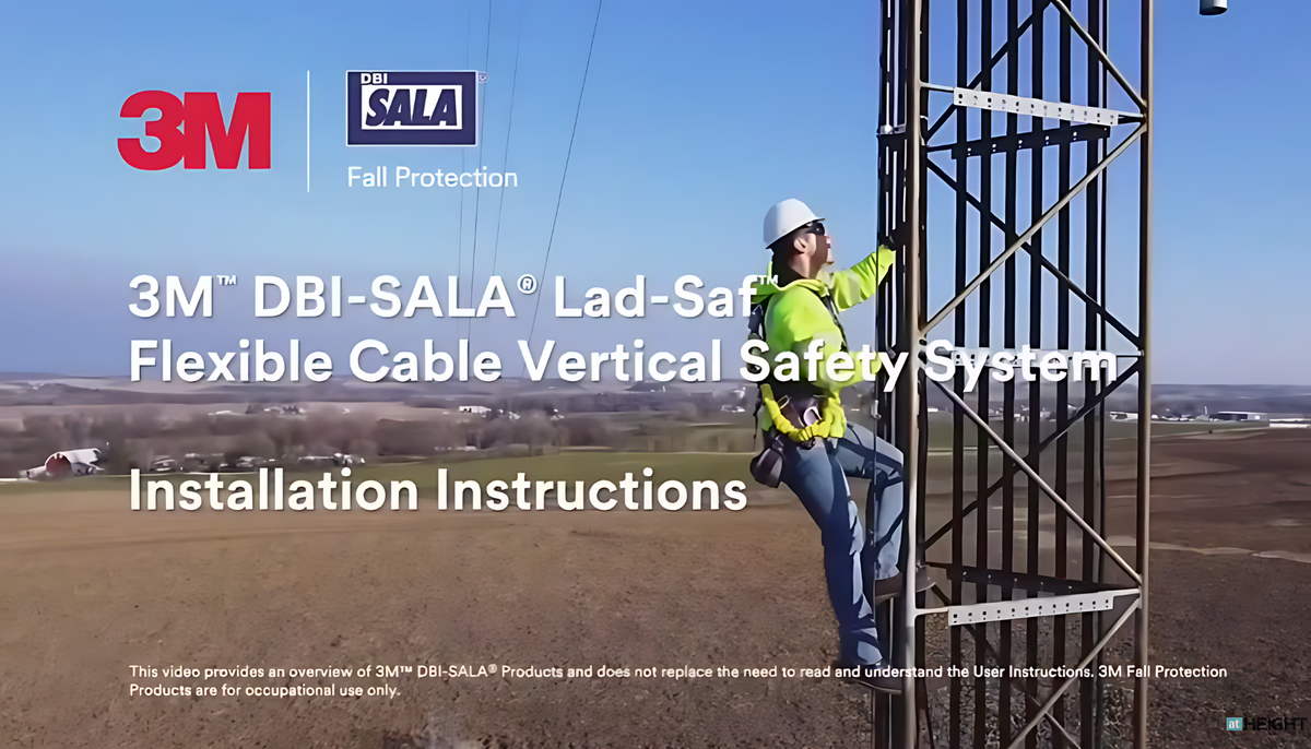Installing the 3M DBI-Sala Lad-Saf Flexible Cable Vertical Safety Syst